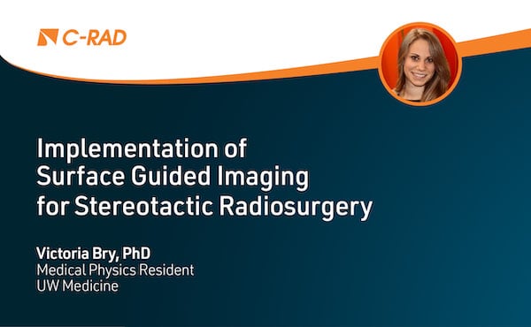 Implementation of Surface Guided Imaging for Stereotactic Radiosurgery ...